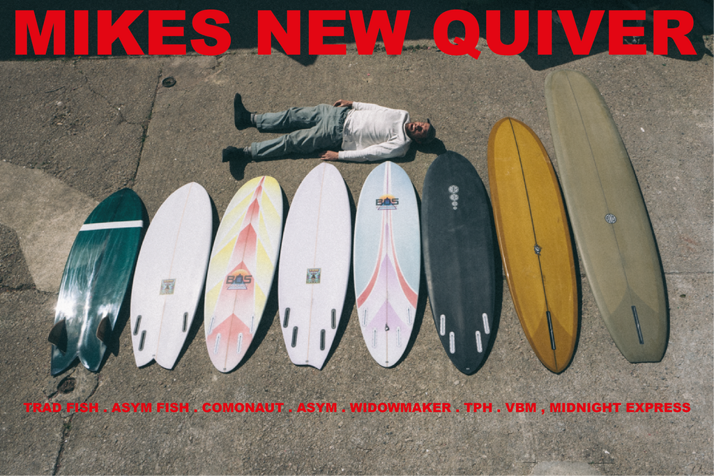 FRESH BATCH FOR MIKE. – BOS SURFBOARDS